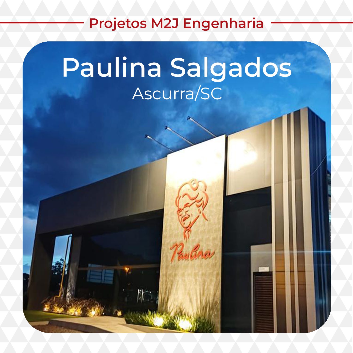 Projeto Paulina Salgados — Ascurra-SC - M2J Engenharia